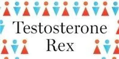 Book Excerpt from Testosterone Rex | The Scientist