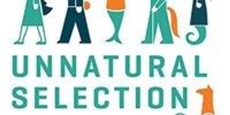 Book Excerpt from Unnatural Selection | The Scientist