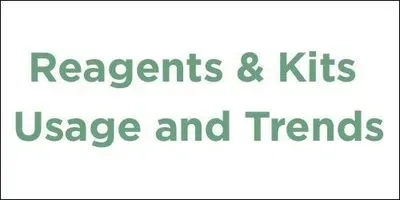 Life Science Reagents and Kits: Usage and Trends | The Scientist