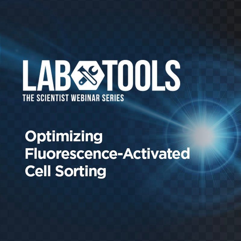 Optimizing Fluorescence-Activated Cell Sorting | The Scientist